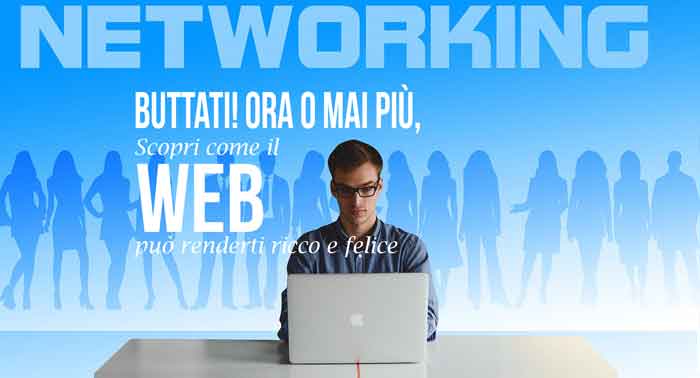 Buttati! Ora o mai più, scopri come il web può renderti ricco e felice ...